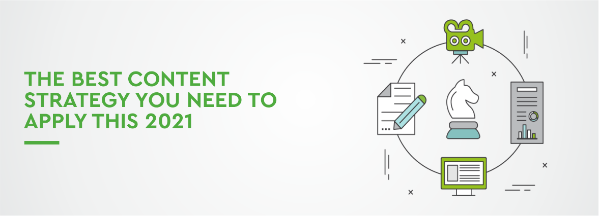 THE BEST CONTENT STRATEGY YOU NEED TO APPLY THIS 2021